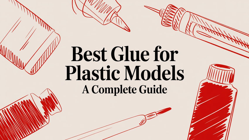 Best Glue for Plastic Models A Complete Guide – Fusion Scale Hobbies